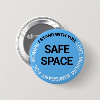 Safe Space for Everyone Button | Zazzle