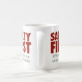 Safety First! Coffee Mug | Zazzle