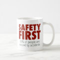Safety First! Coffee Mug | Zazzle