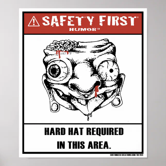Safety First Humor-Hard Hat Poster | Zazzle