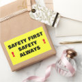 Safety First Safety Always! Rectangular Sticker | Zazzle