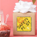 Safety First Square Sticker | Zazzle