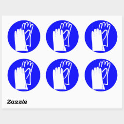 Safety Gloves Sign Classic Round Sticker | Zazzle