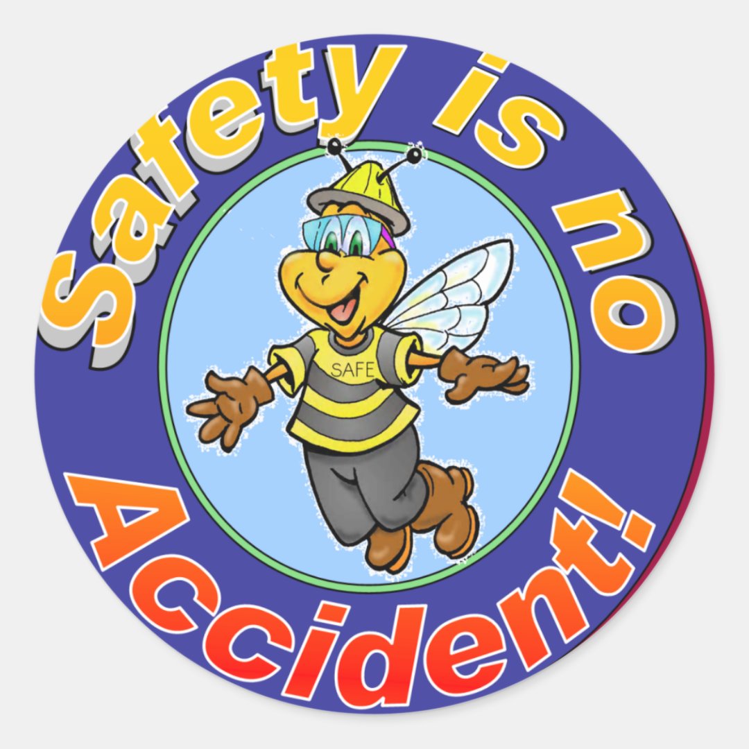 Safety is no accident. classic round sticker | Zazzle
