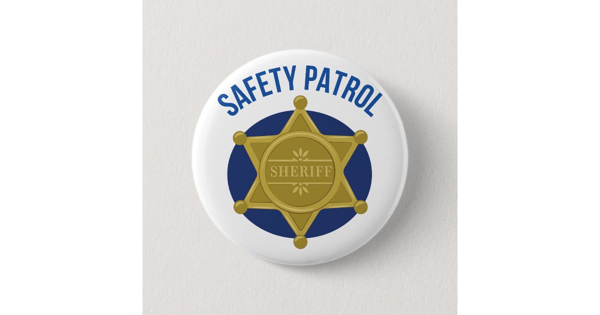Safety Patrol Button | Zazzle
