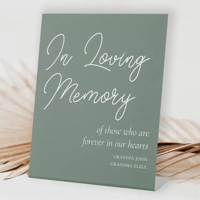 Sage Green In Loving Memory Wedding Memorial Pedestal Sign | Zazzle