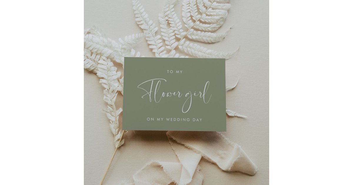 Sage green To my Flower girl wedding day card | Zazzle