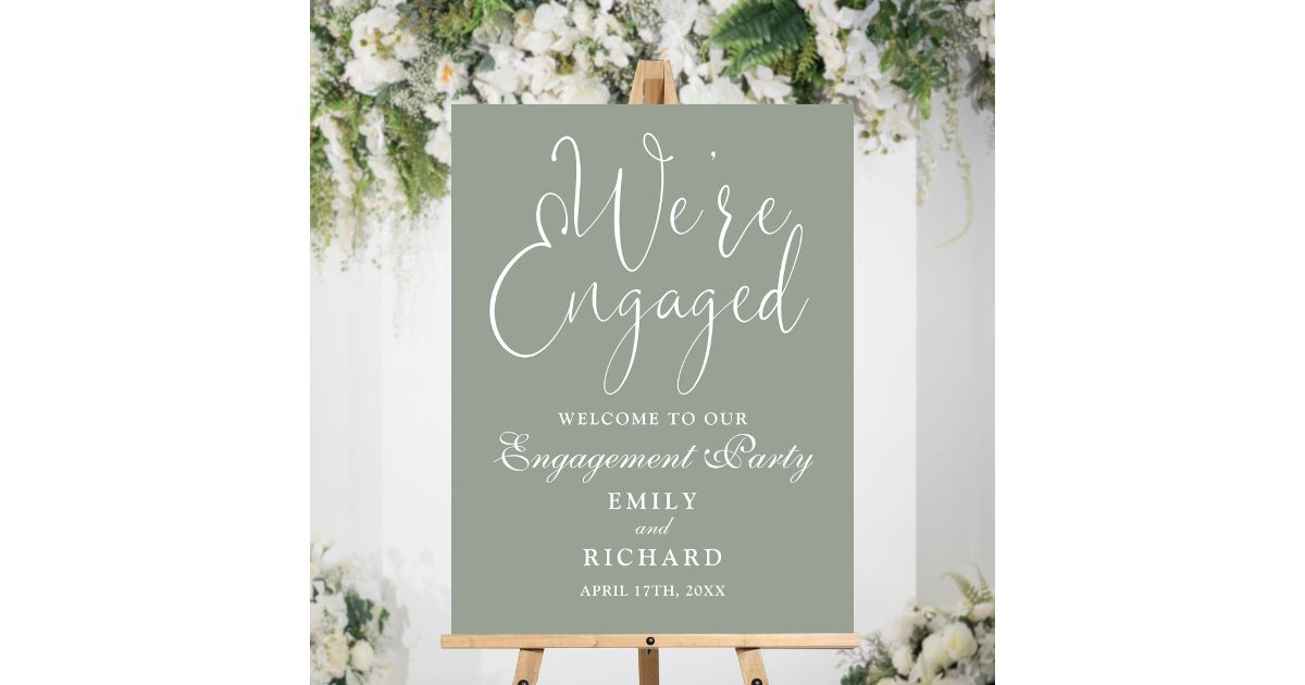 Sage Green We're Engaged Engagement Welcome Sign | Zazzle