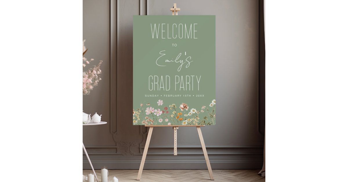 Sage Green Wildflower Grad Party Welcome Sign | Zazzle