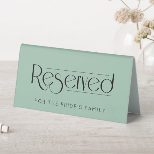 Sage Wedding Reserved Table Tent Sign | Zazzle