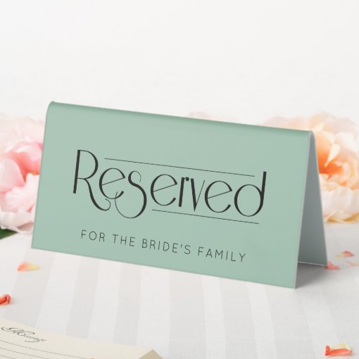 Sage Wedding Reserved Table Tent Sign | Zazzle