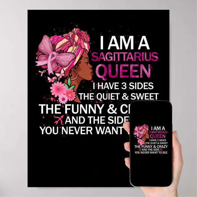 Sagittarius Black Queen I have 3 Sides April Girl Poster | Zazzle