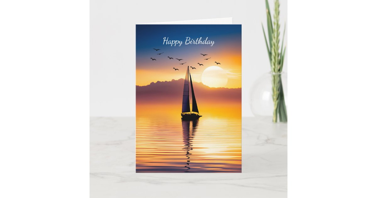 Sailboat At Sunset Birthday Card | Zazzle