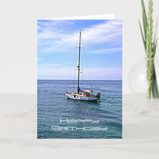 Sailing Boat Happy Birthday Card | Zazzle.com