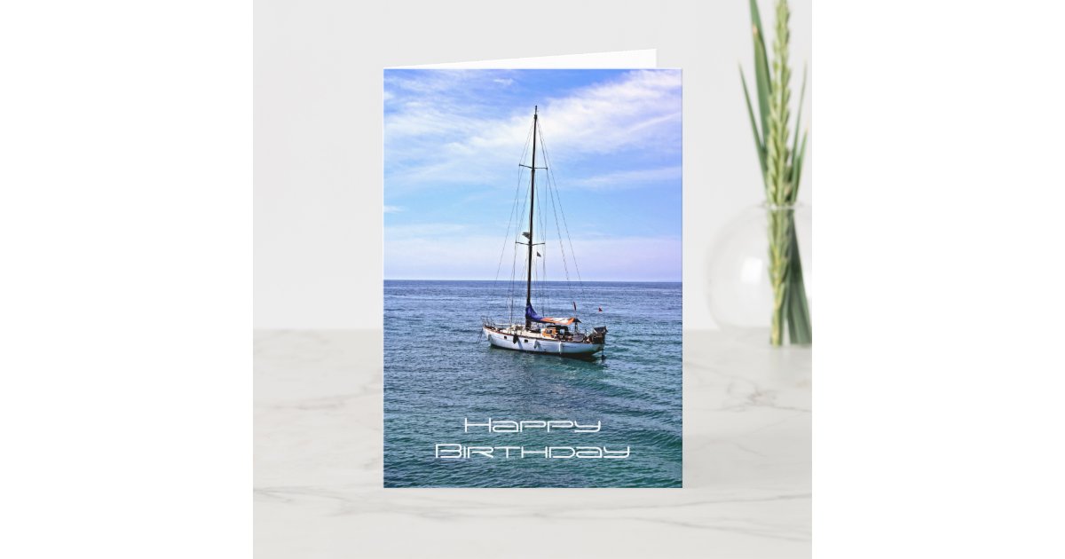 Sailing Boat Happy Birthday Card | Zazzle.com