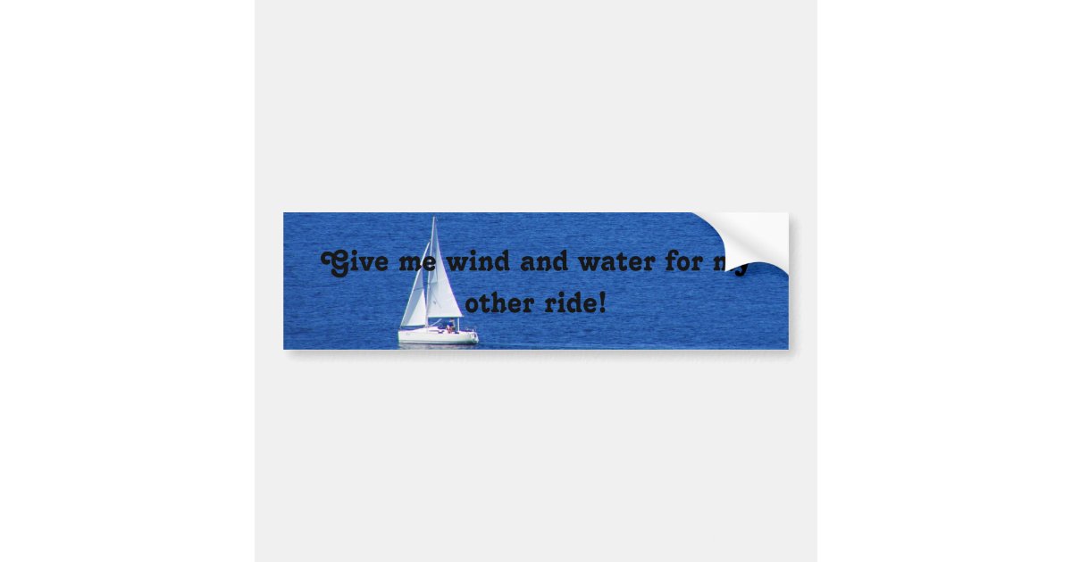 Sailing Bumper Sticker | Zazzle