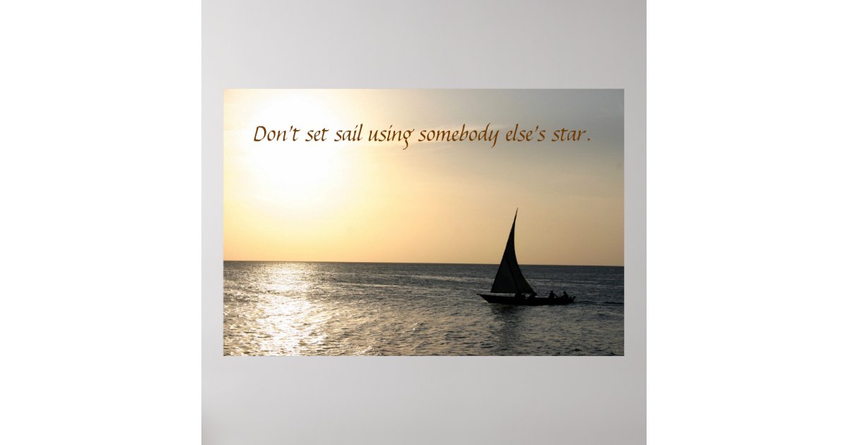 Sailing Into the Sunset Poster | Zazzle