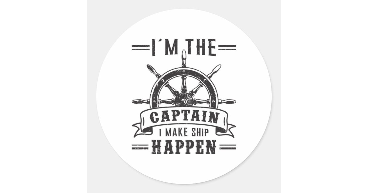 Sailing Sail Boat Captain Sailor Funny Gift Idea Classic Round Sticker ...