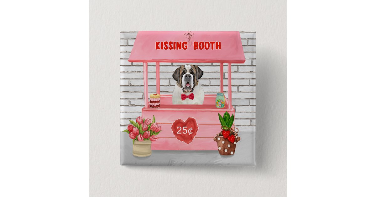 Saint Bernard Dog Valentine's Day Kissing Booth Button | Zazzle