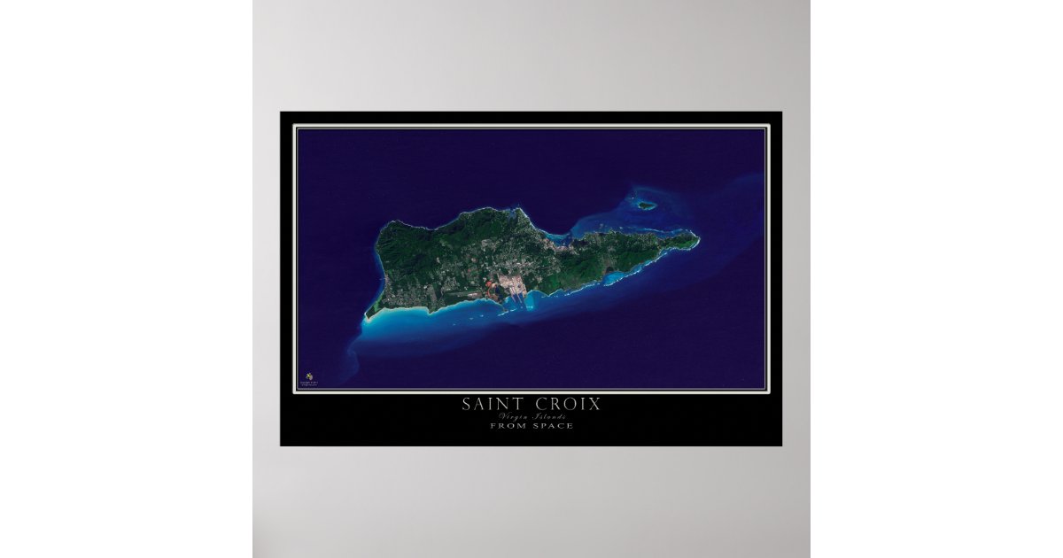 Saint Croix U.S. Virgin Islands Satellite Map Poster | Zazzle