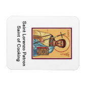 Saint Lorenzo Patron Saint of Cooking magnet | Zazzle
