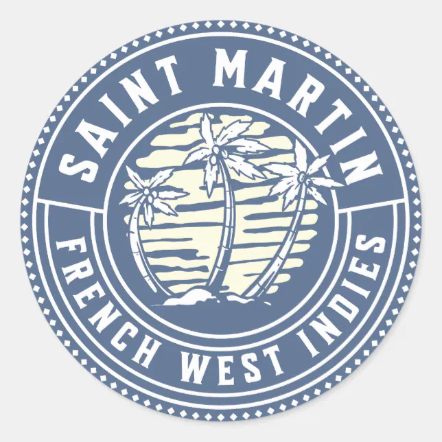 Saint Martin French Caribbean Vacation Souvenir Classic Round Sticker ...