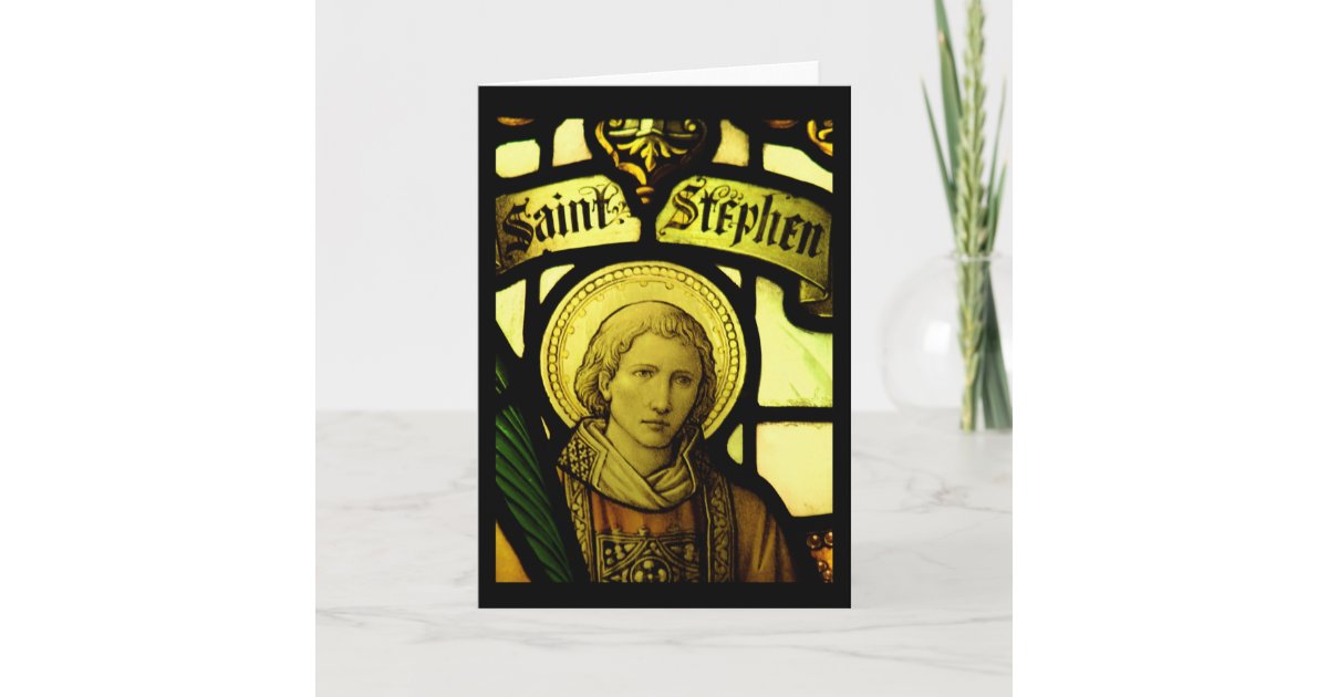 Saint Stephen Card | Zazzle