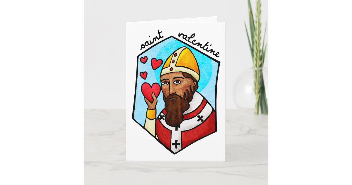 Saint Valentine Holiday Card | Zazzle