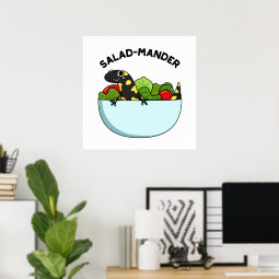 Salad-mander Funny Salamander Animal Pun Poster | Zazzle