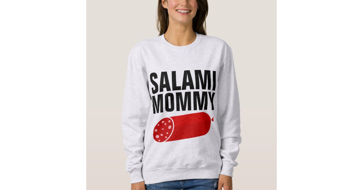 SALAMI MOMMY, Funny Mom T-Shirts | Zazzle