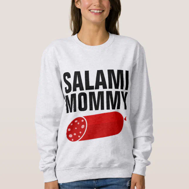 SALAMI MOMMY, Funny Mom T-Shirts | Zazzle