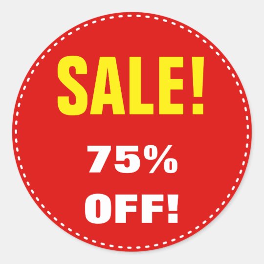 "SALE!" "75% OFF!" Sale Round Sticker | Zazzle.com
