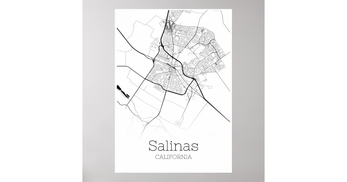 Salinas Map - California - City Map Poster | Zazzle