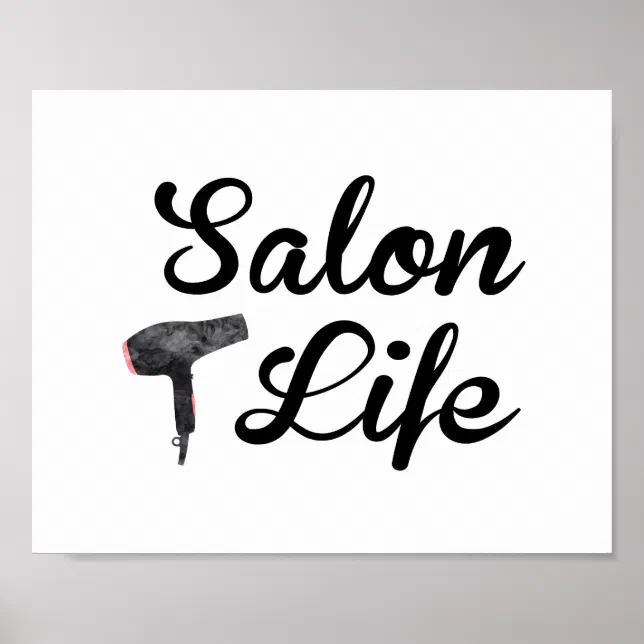 Salon Life Poster | Zazzle