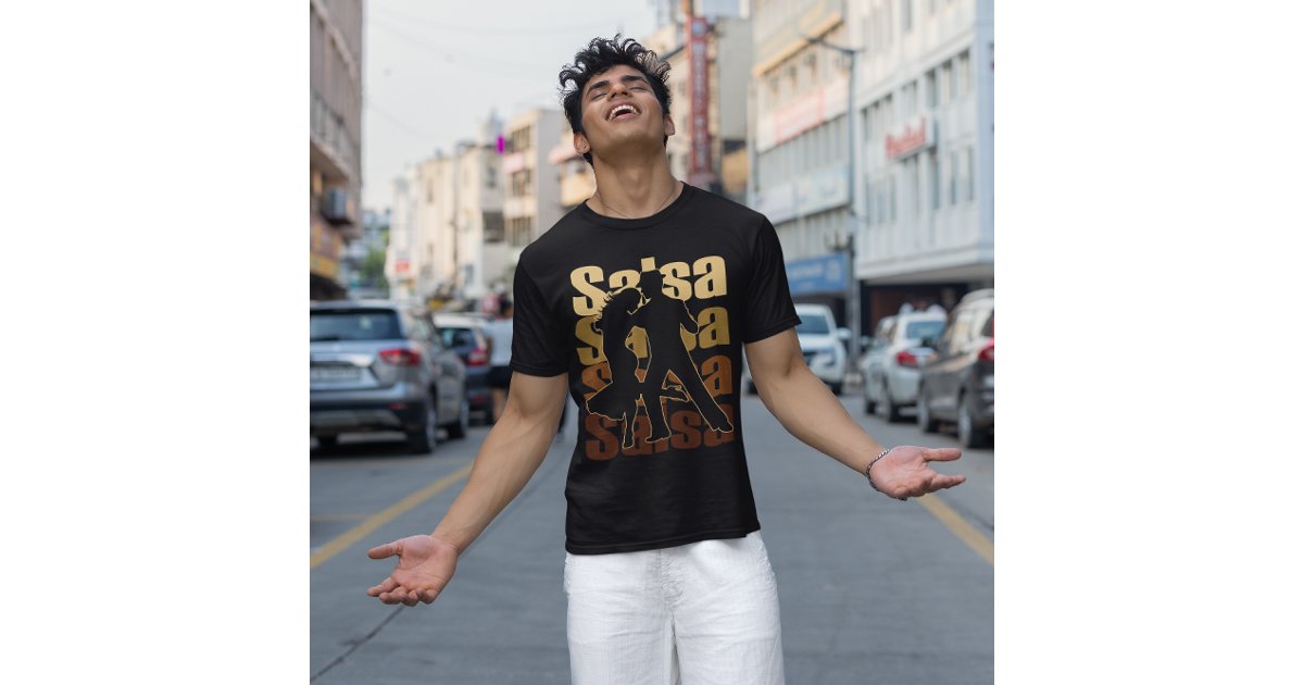 Salsa Dance for a Latin music Dance Salsa T-Shirt | Zazzle