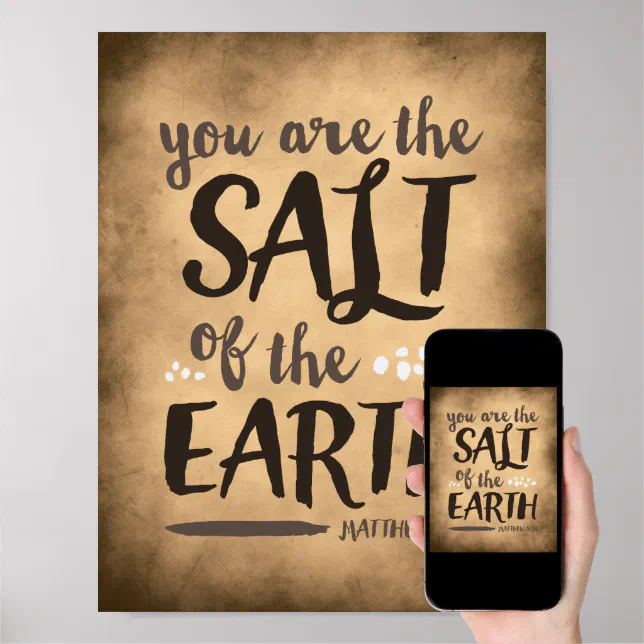 Salt of the earth, bible verse art, religious gift poster | Zazzle