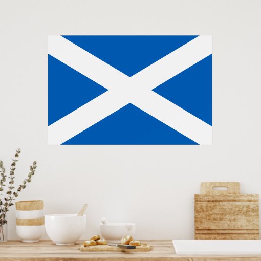 Saltire ~ Flag of Scotland Poster | Zazzle