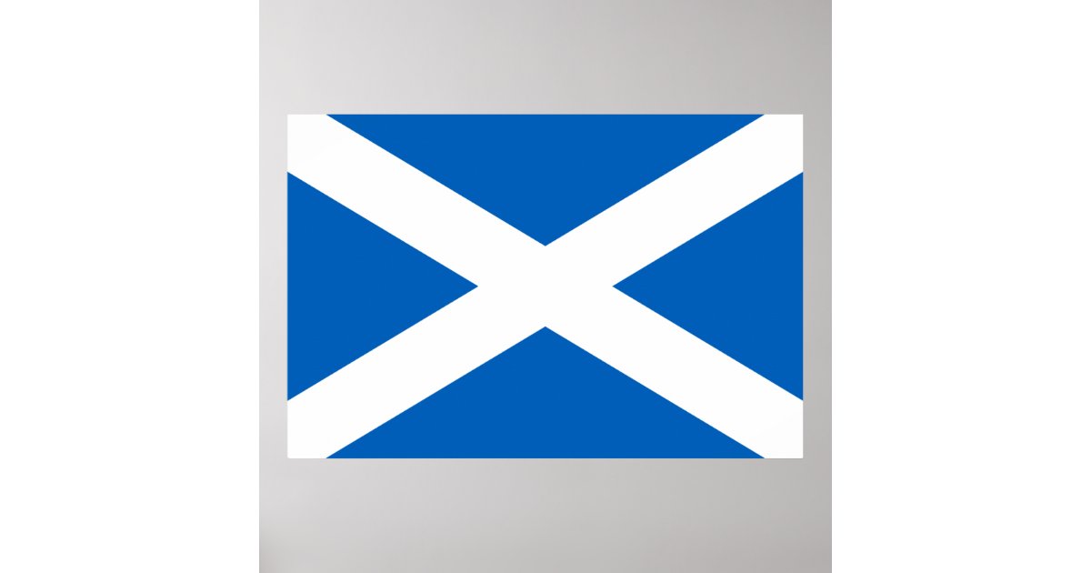 Saltire ~ Flag of Scotland Poster | Zazzle