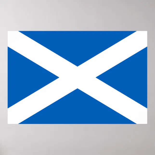 Saltire ~ Flag of Scotland Poster | Zazzle