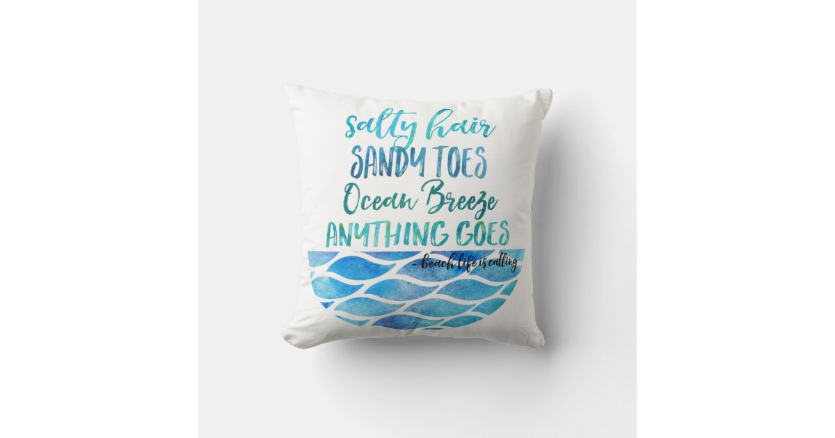 Salty Hair Sandy Toes Ocean Beach Quote Pillow | Zazzle