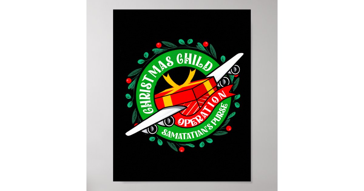 Samaritan's Purse Operation Christmas Child Meme C Poster | Zazzle