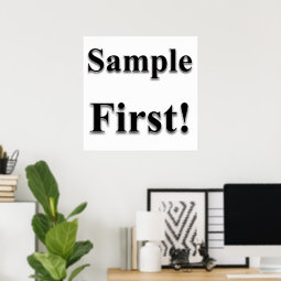 Sample First Poster Matte | Zazzle