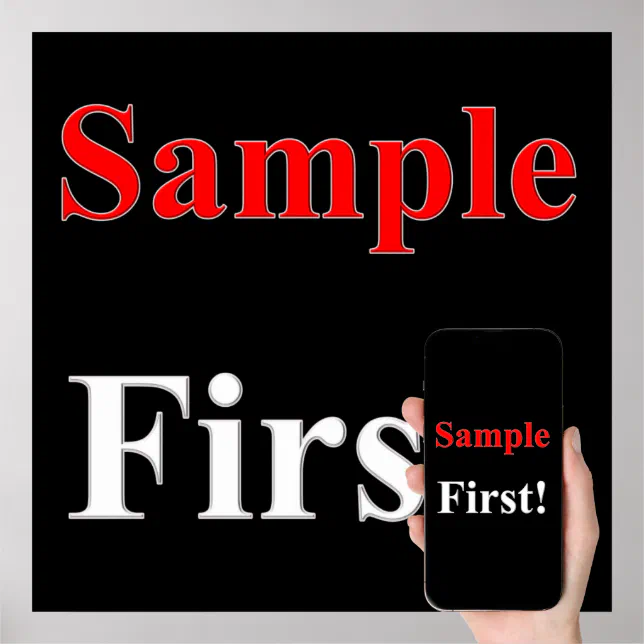 Sample First Poster Matte | Zazzle