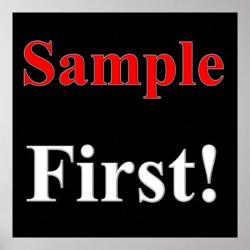 Sample First Poster Matte | Zazzle