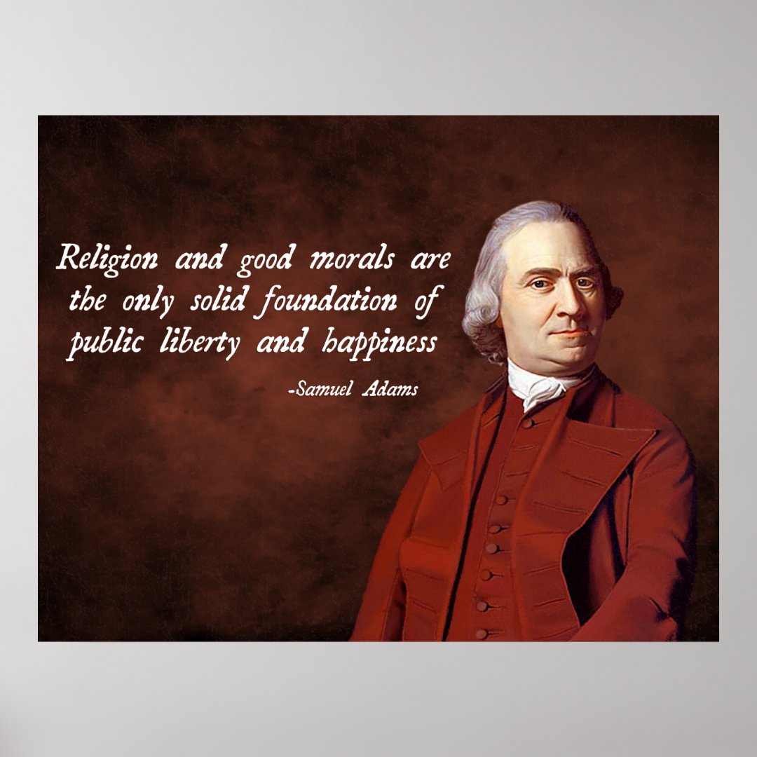 Samuel Adams Morality Poster | Zazzle