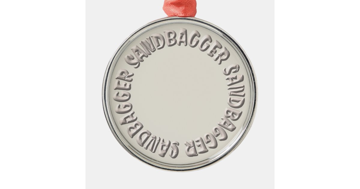 Sandbagger Award medal Metal Ornament | Zazzle