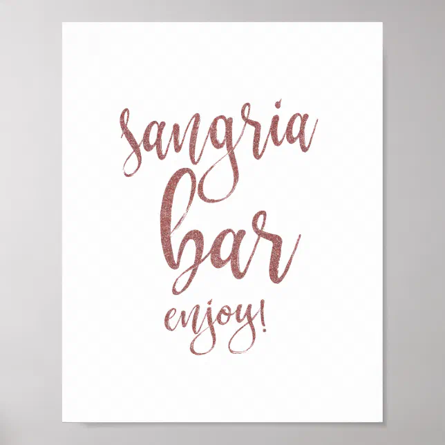 Sangria Bar Rose Gold Glitter 8x10 Wedding Sign | Zazzle