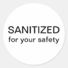 Sanitized for your safety classic round sticker | Zazzle