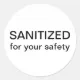 Sanitized for your safety classic round sticker | Zazzle