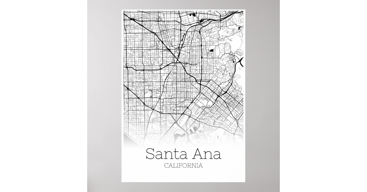 Santa Ana Map - California - City Map Poster | Zazzle